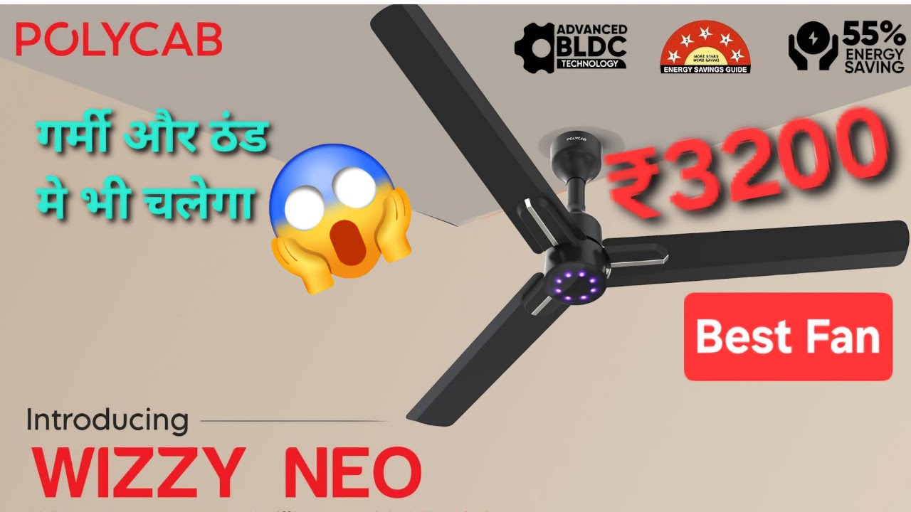 Best Bldc Fan 2025 || Polycab wizzy neo led || Best Fan Under 3200 ...