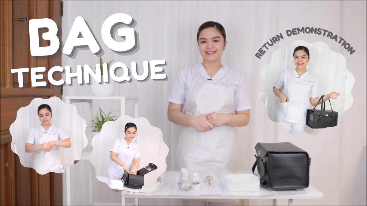 BAG TECHNIQUE - COMMUNITY HEALTH NURSING(CHN) l RETURN DEMONSTRATION ...