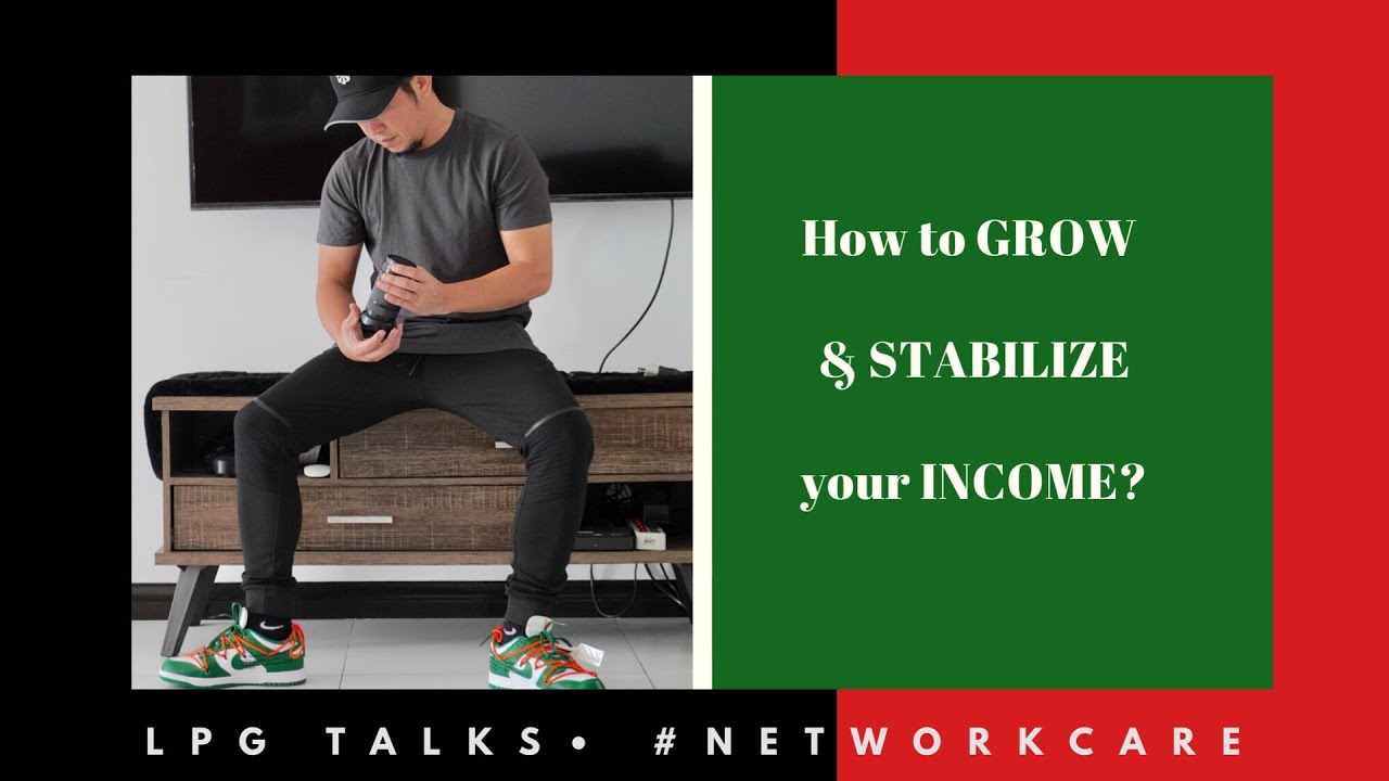 HOW to GROW and STABILIZE your INCOME in NETWORK MARKETING? - YouTube