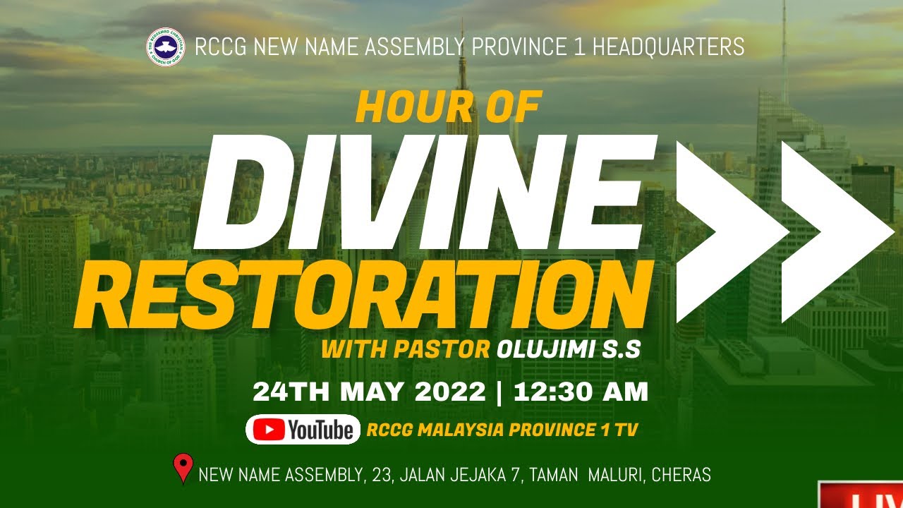 Hour of Divine Restoration with Pst. Sunday Olujimi on RCCG Malaysia ...