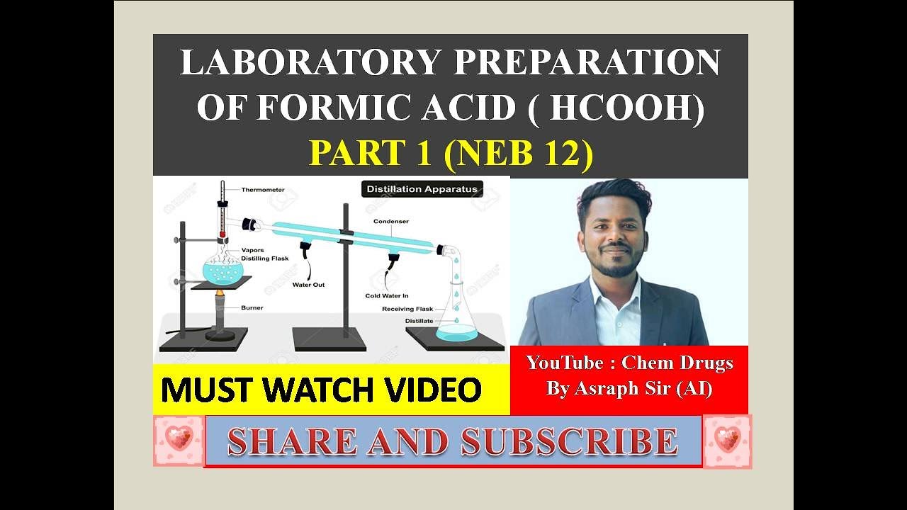 Laboratory preparation of Formic acid by Asraph Sir (NEB 12) Part 1 ...