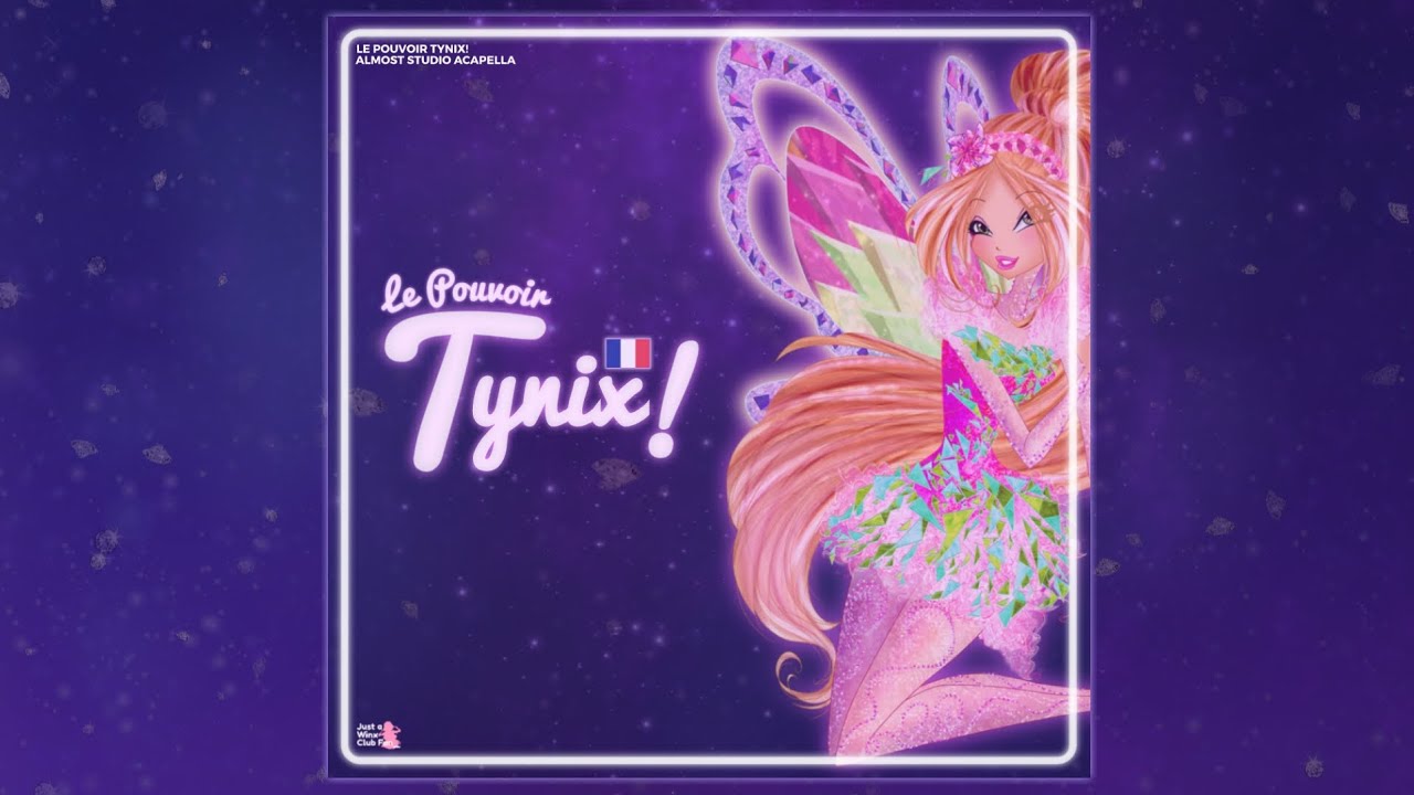 Winx Club 7 - Tynix Power! - French [Acapella] - YouTube