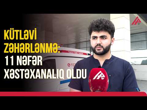 Şəmkirdə restoranda kütləvi zəhərlənmə oldu  | APA TV