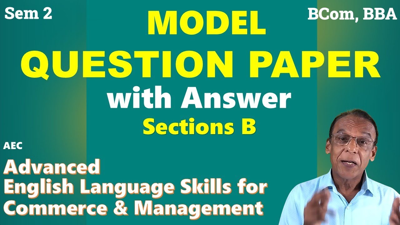MODEL QUESTION PAPER - Section B - AEC 3 - Sem 2 BCom BBA Honours ...
