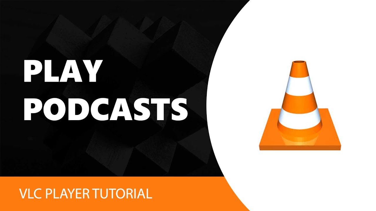 How to Play Podcasts in VLC Media Player - YouTube