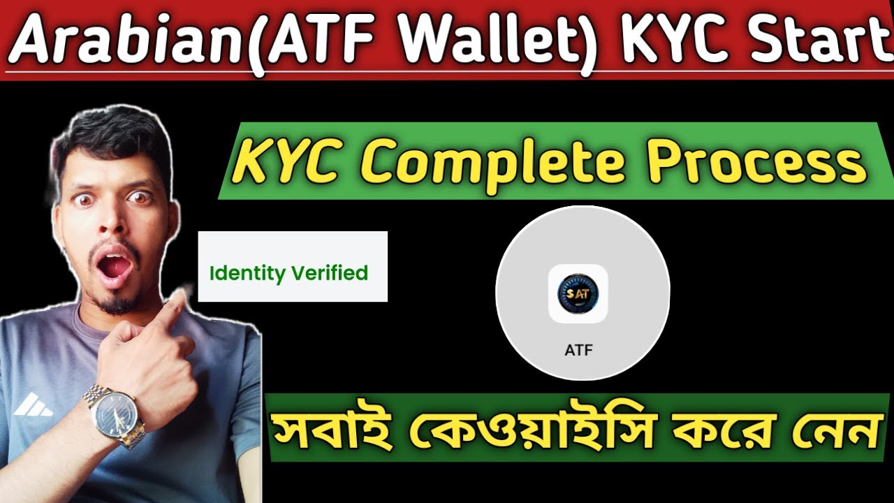 ATF Wallet KYC Start | KYC Complete Process | Arabian Tradex | How To ...