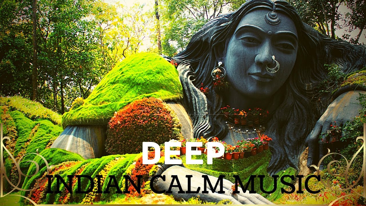 Indian Calm Music For Peace And Relaxation | Meditation Music, Healing ...