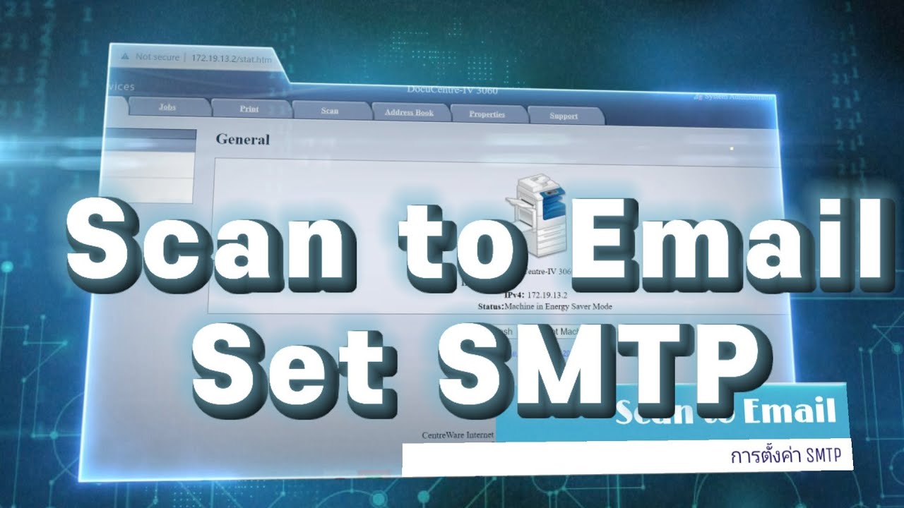 Scan to Email. Set SMTP - YouTube