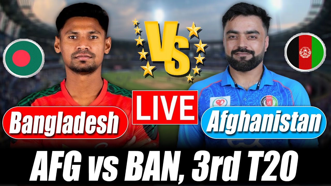 Bangladesh vs Afghanistan Score | BAN vs AFG 3rd T20 Bangla Commentary ...