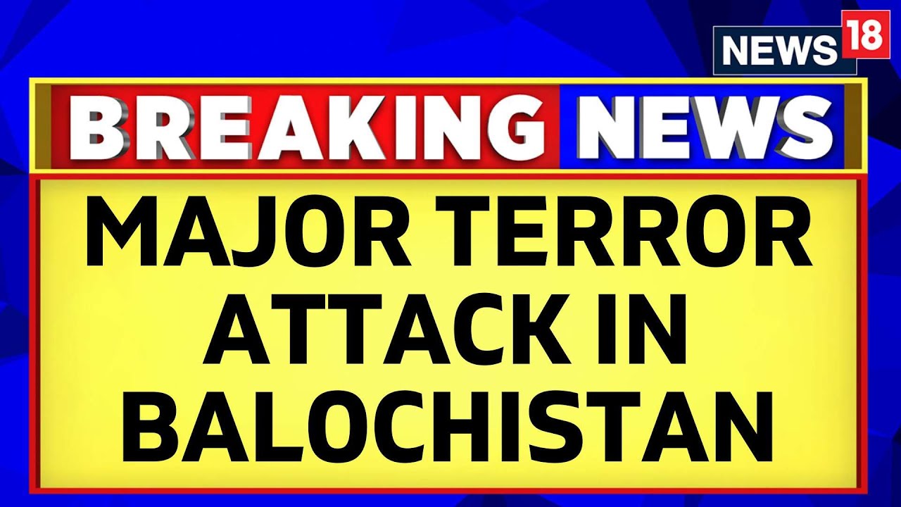 Pakistan News | Major Terror Attack In Mach District, Balochistan ...