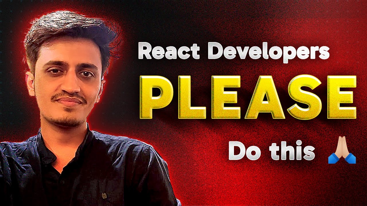 React Developers Please Do This 🙇 React Js Javascript Coder Bb 0352