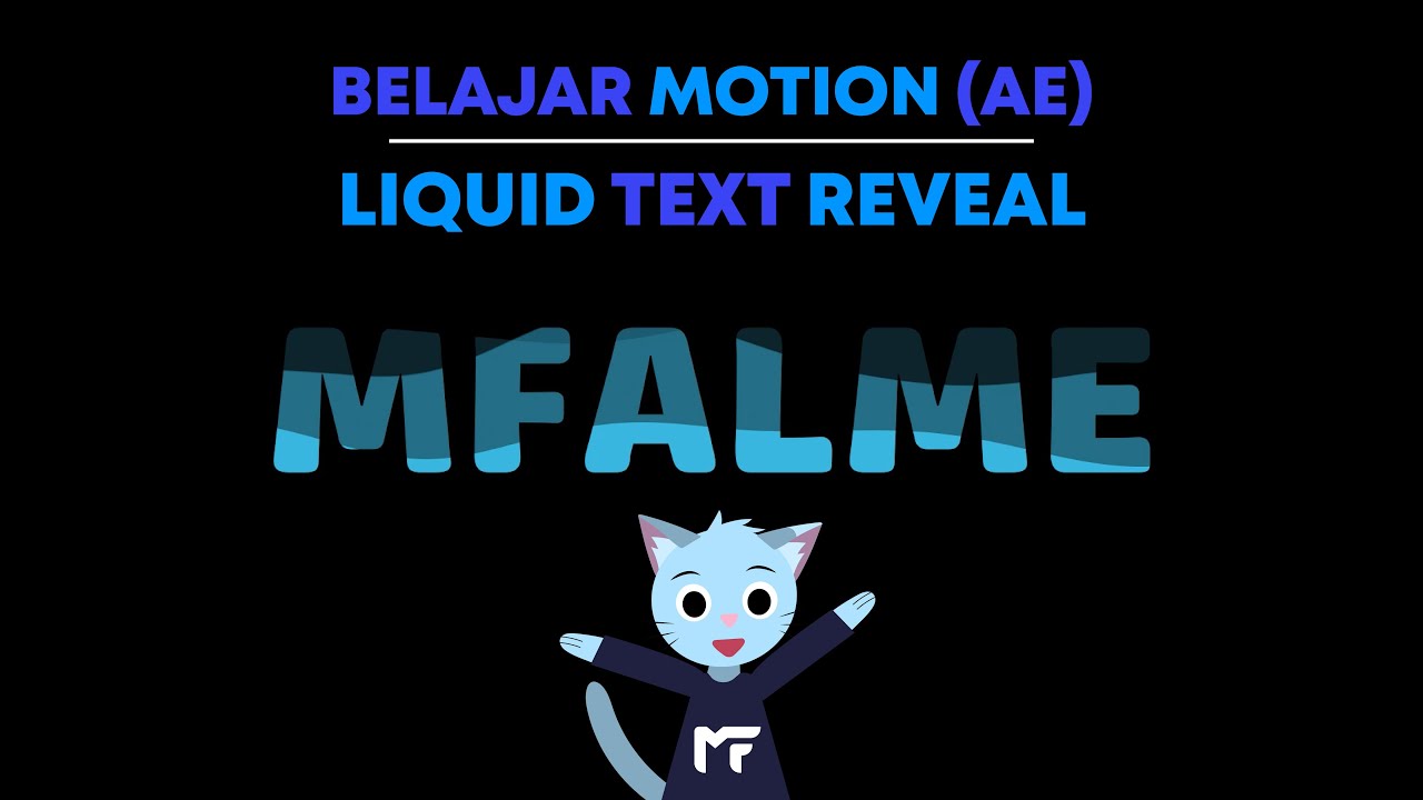 Belajar Motion After Effects - Liquid Text Reveal Tutorial - YouTube