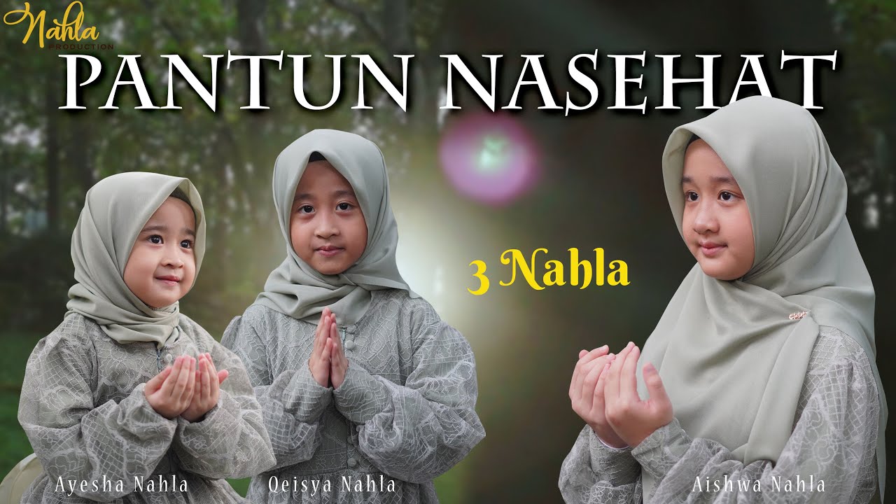 PANTUN NASEHAT - 3 NAHLA - YouTube
