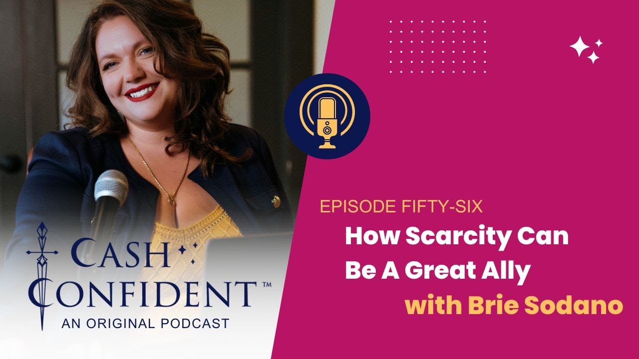 Episode #56: How Scarcity Can Be a Great Ally - YouTube