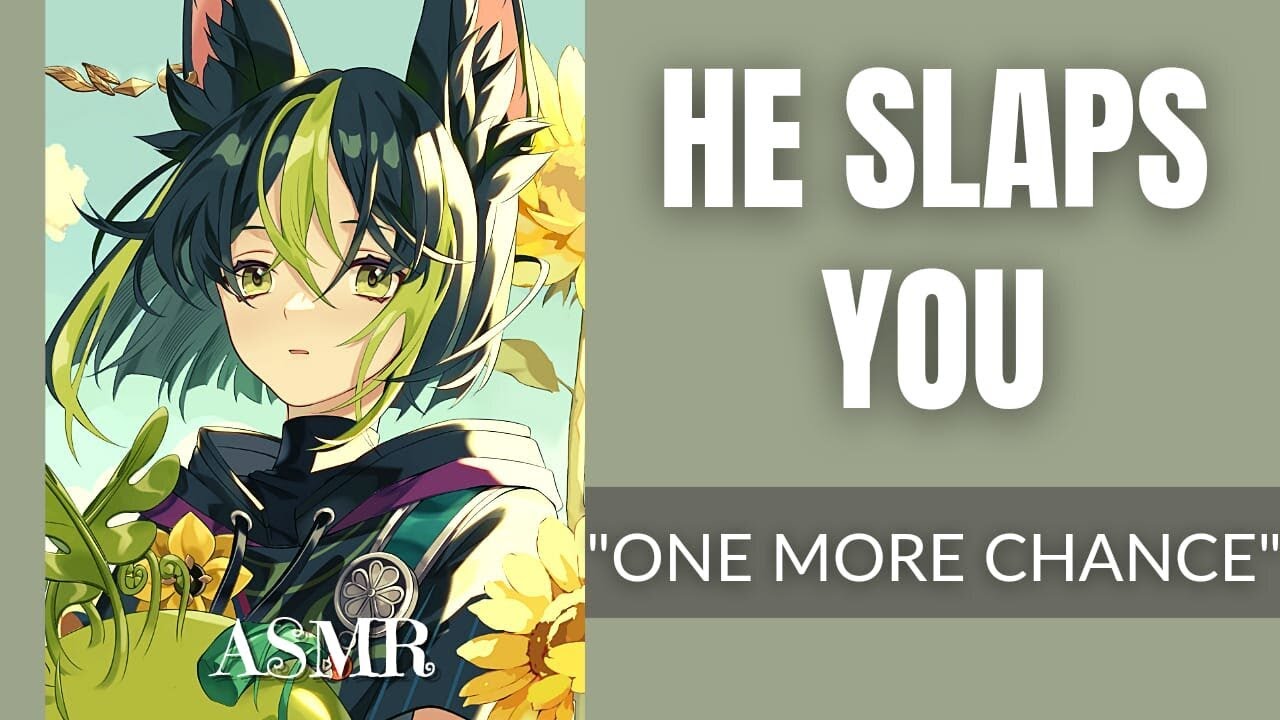 He slaps you - Tighnari x Listener - Genshin Impact ASMR - YouTube