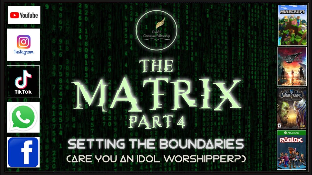 DCF Bible Study - The Matrix p4 (Setting the Boundaries) 24-0424 - YouTube