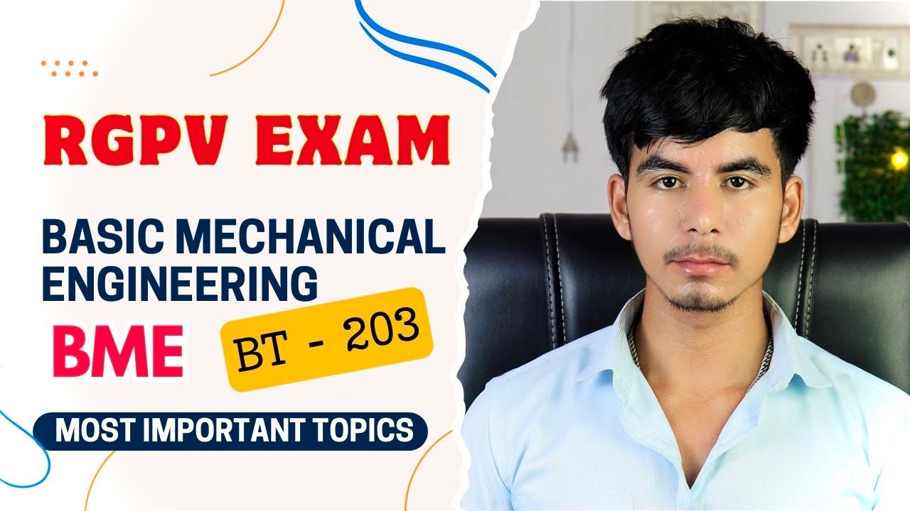 Basic Mechanical Engineering of RGPV| BME important topics for RGPV 2025 | @Growwithfarooque ...