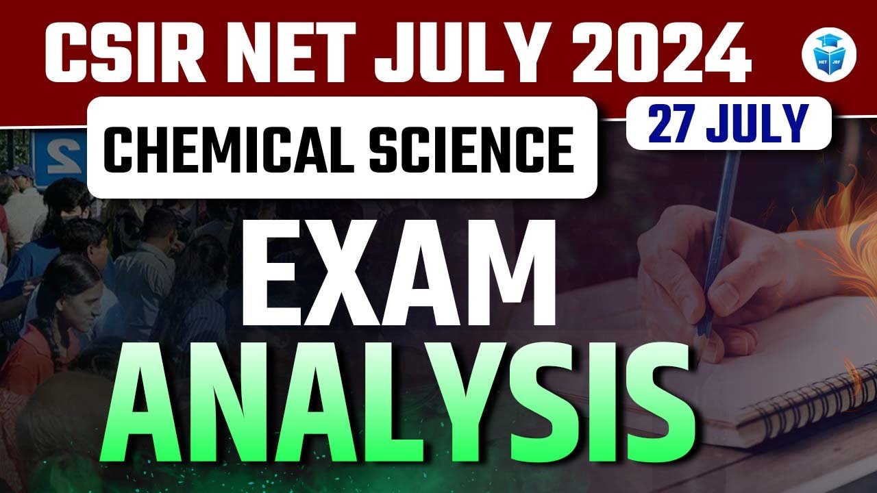 CSIR NET 2024 Exam Analysis | CSIR NET Chemical Science Paper Analysis ...