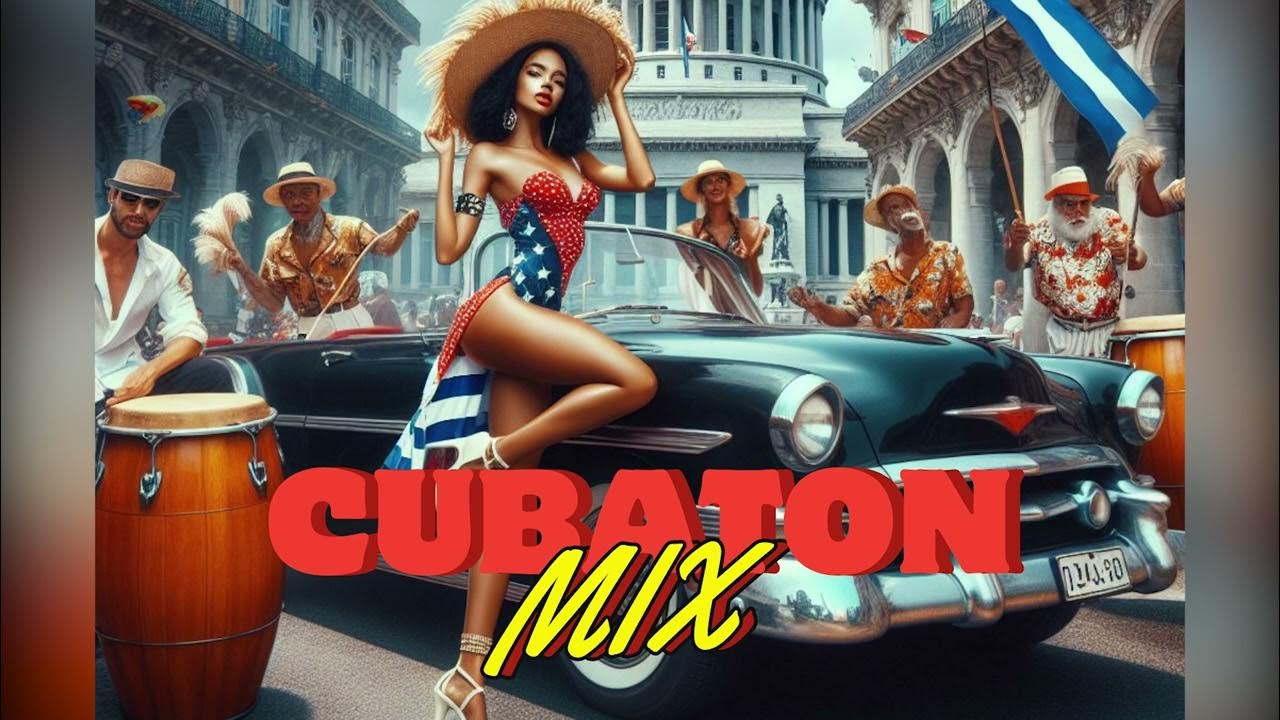 CUBATON MIX MARZO 2024 (REPARTO CUBANO) - YouTube