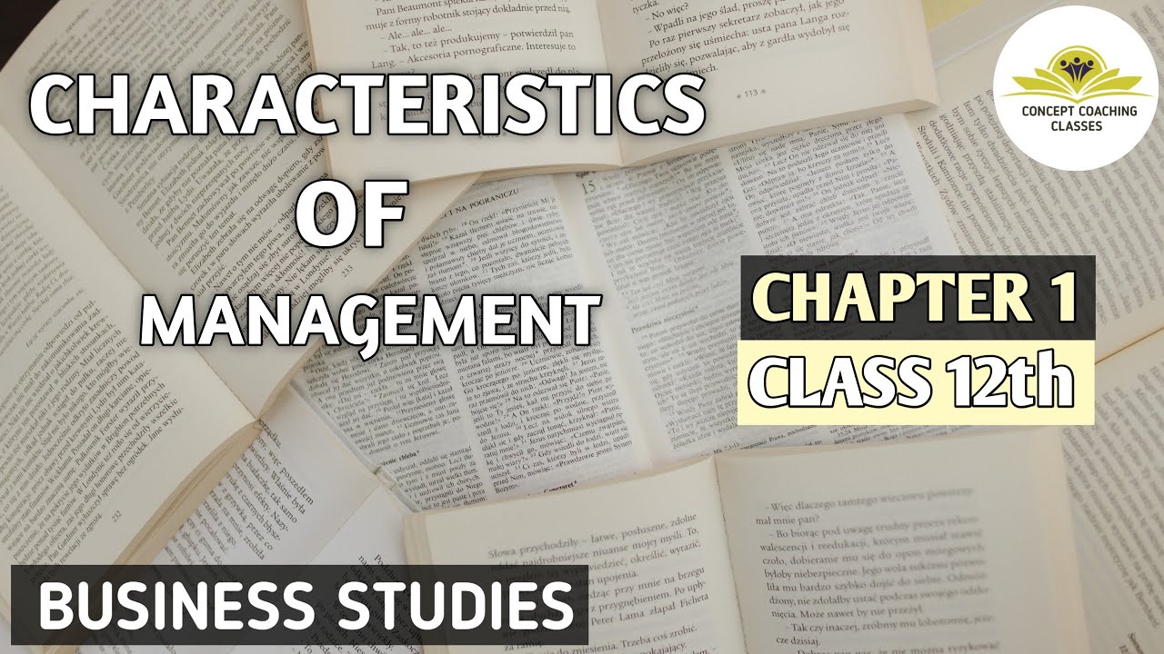 MEANING AND CHARACTERSITCS OF MANAGEMENT | CLASS 12 BUSINESS STUDIES ...