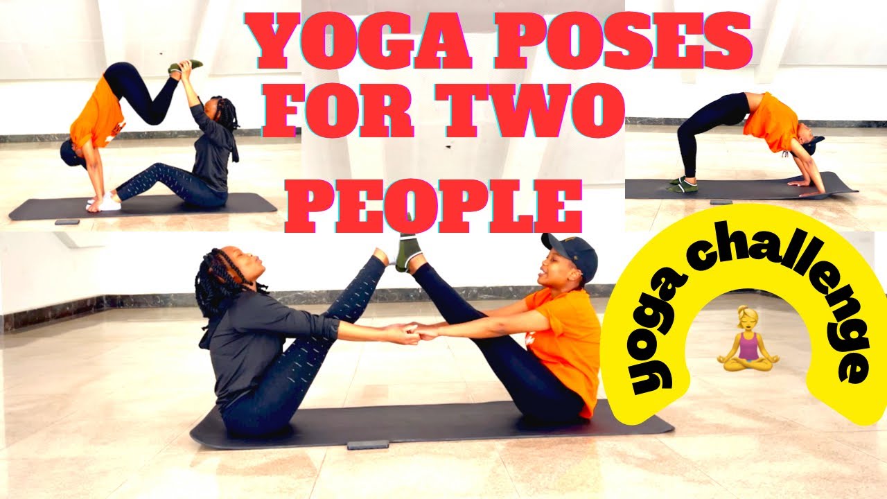 PARTNER YOGA CHALLENGE🧘‍♀️FT@Favoured25 || recreating yoga poses… how ...
