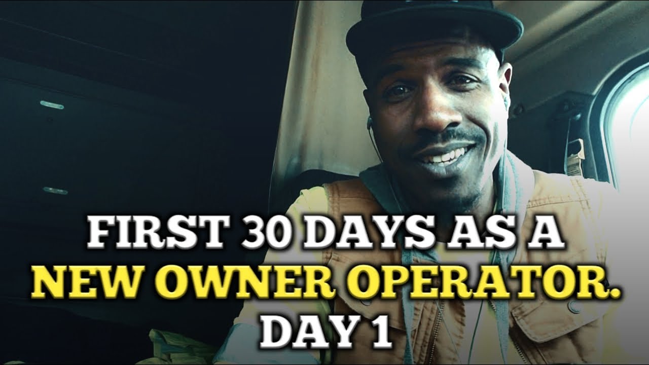 First day being a NEW OWNER OPERATOR. Owner Operator Truck Driver ...