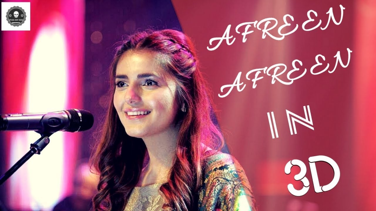 Afreen Afreen 3d surround music | Rahat Fateh Ali Khan | Momina ...