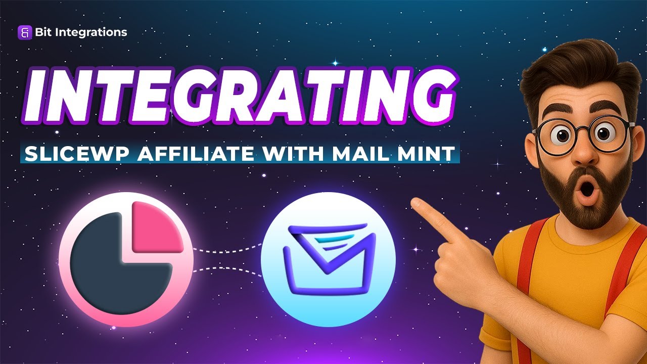 Integrating SliceWP Affiliate with Mail Mint Using Bit Integrations Plugin - YouTube