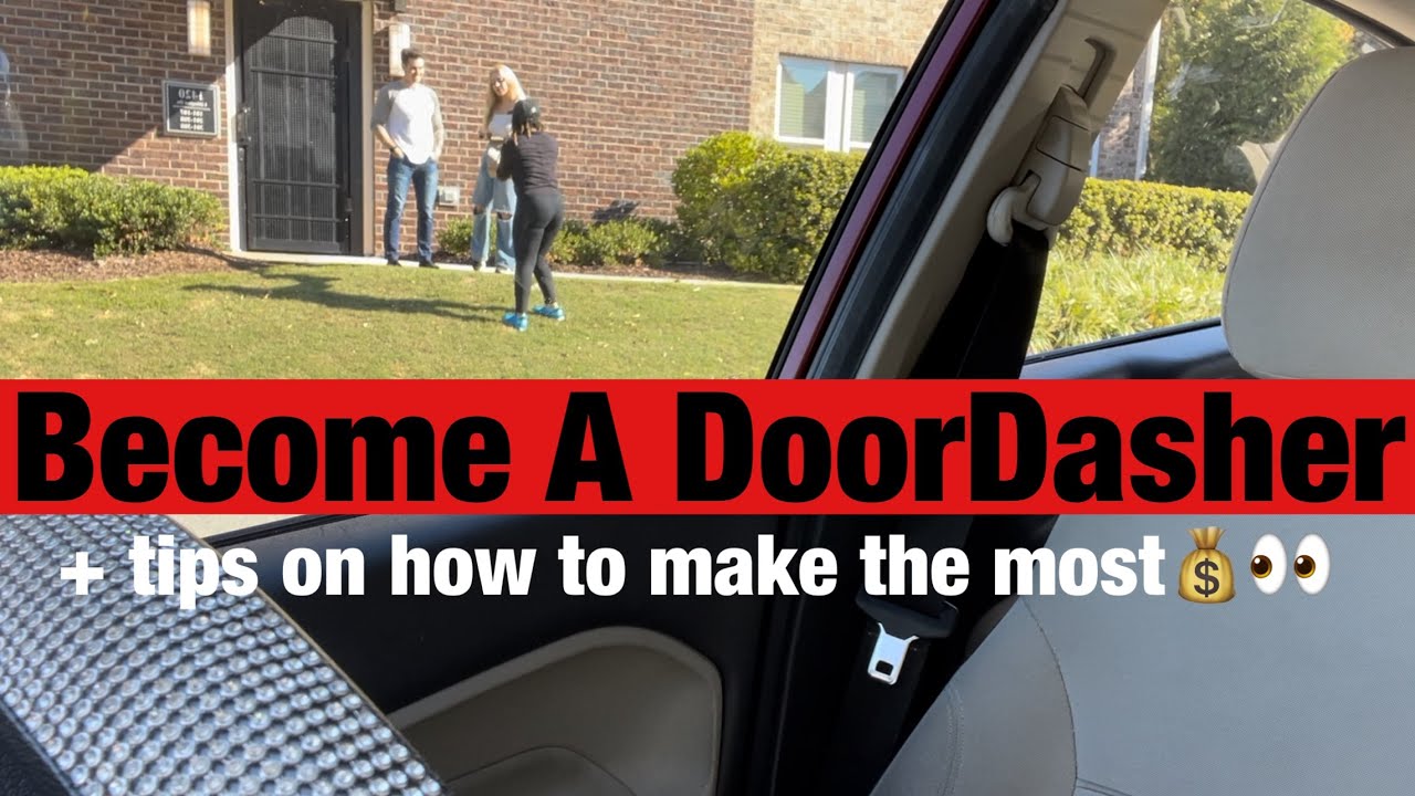 Become A DoorDasher🚘 | BTS, TIPS, & MORE!💰 - YouTube