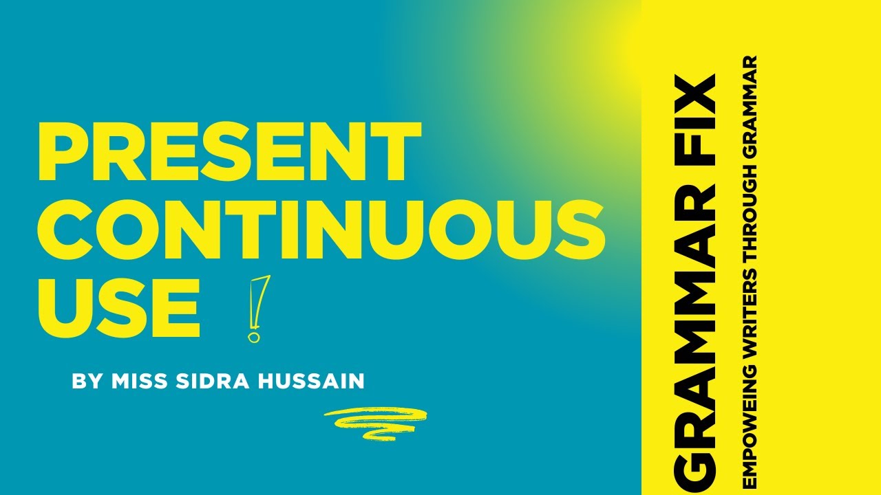 present continuous use/ how to use present continuous in writing - YouTube