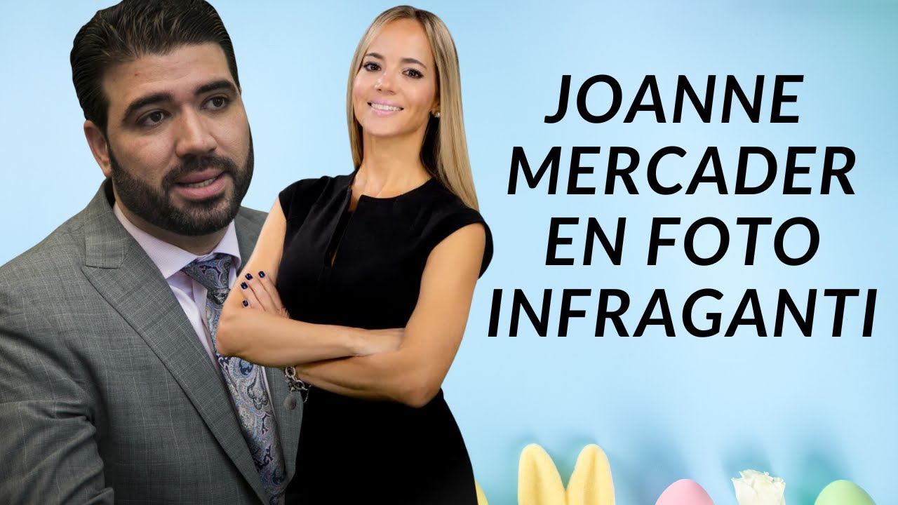 JOANNE RODRIGUEZ VEVE Y CARLOS MERCADER CAPTADOS EN UNA FOTO JUNTOS - YouTube