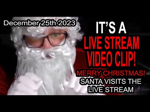 IT'S A LIVE STREAM CLIP VIDEO! Santa Visits The Live Stream Saturday ...