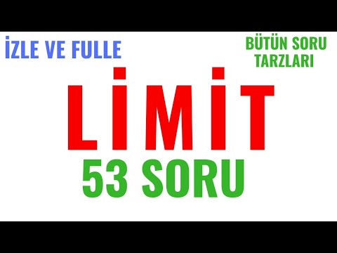 LİMİT 53 SORU | LİMİT SORU  ÇÖZÜMÜ TEK VİDEO FULLEME GARANTİLİ | yks2021