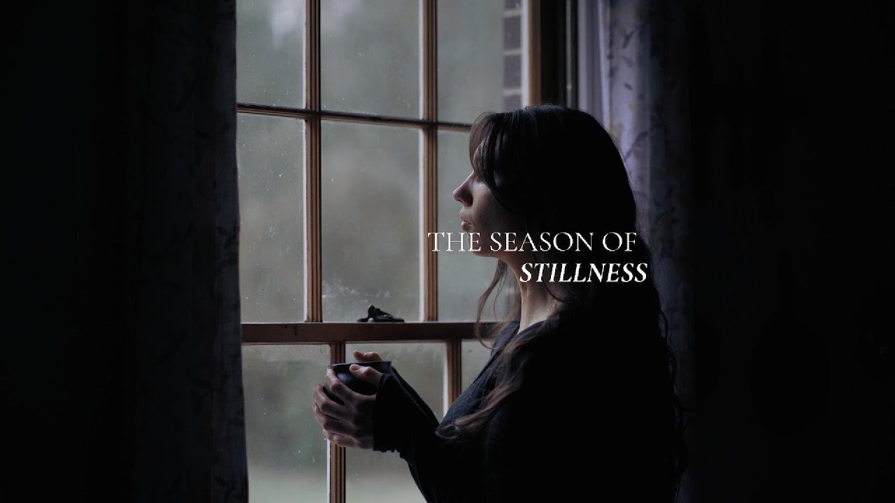 A Season of Stillness | The Quiet Witch - YouTube