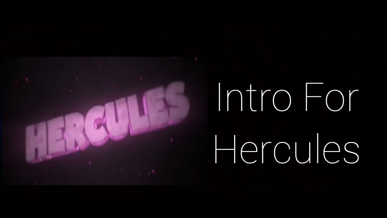 Intro For Hercules - By DesignerProfile - YouTube