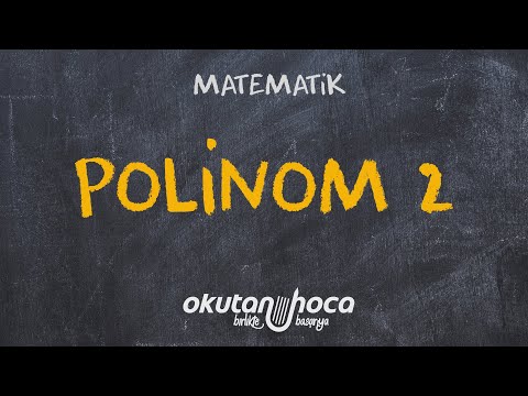 POLİNOM  -2- (Okutan Hoca) YKS MATEMATİK