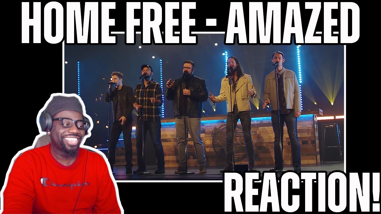They Keep Doing This! | Home Free - Amazed | REACTION!! - YouTube