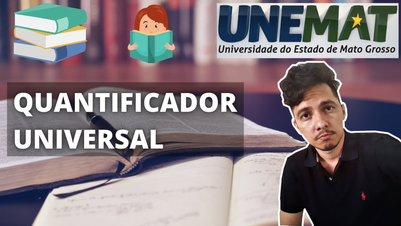 Quantificadores universal e existencial - Parte 3 de 3 - YouTube