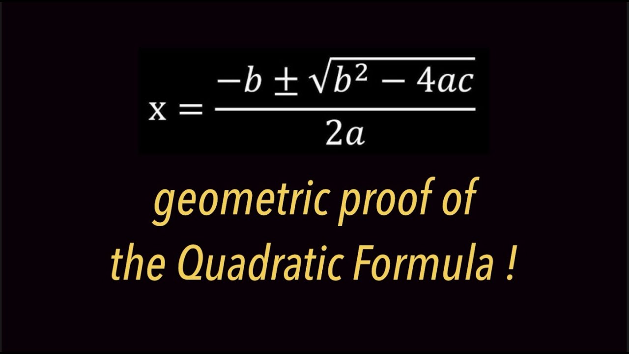 geometric proof of the quadratic formula (graphing equations) - YouTube