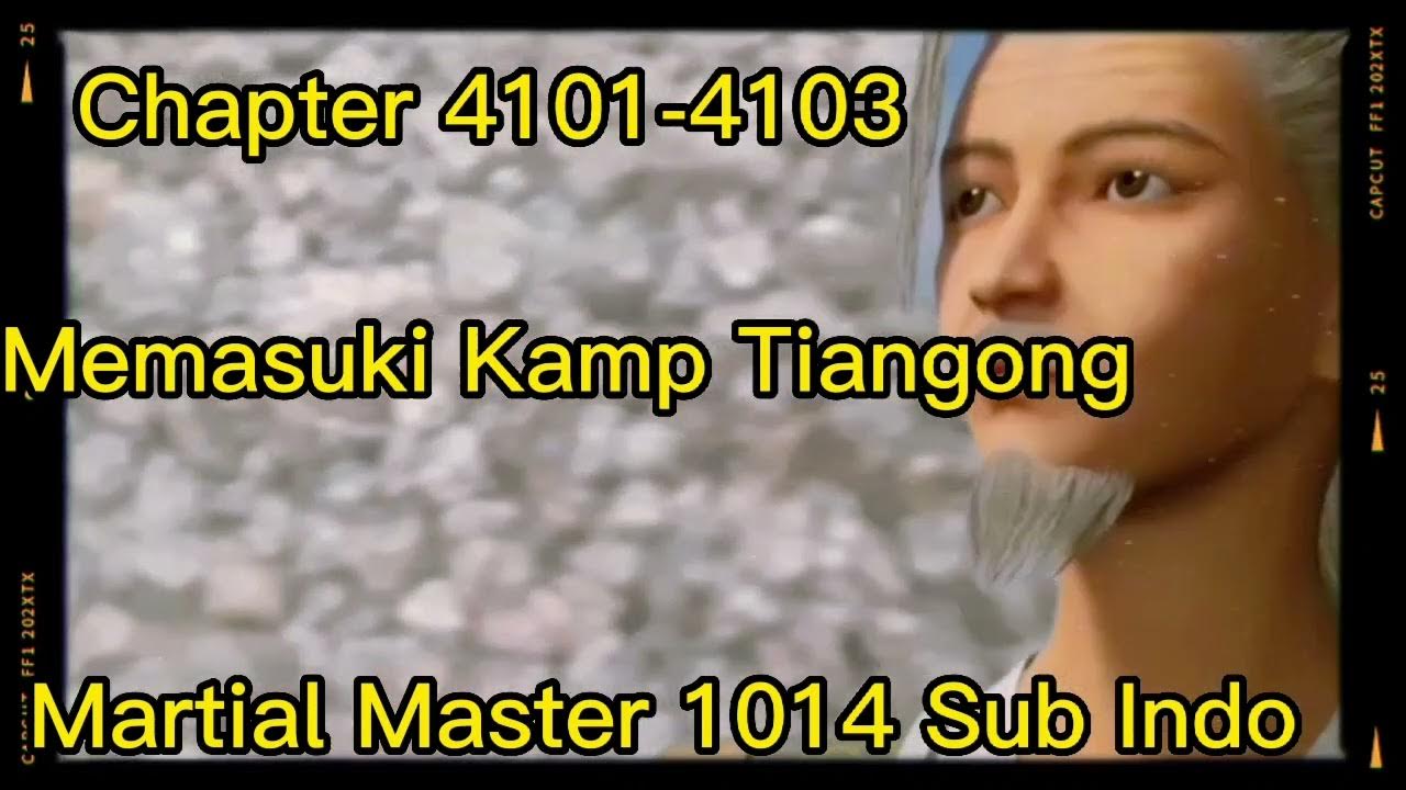 Novel Martial Master 1014 Sub Indo(CHP 4101-4103) - YouTube
