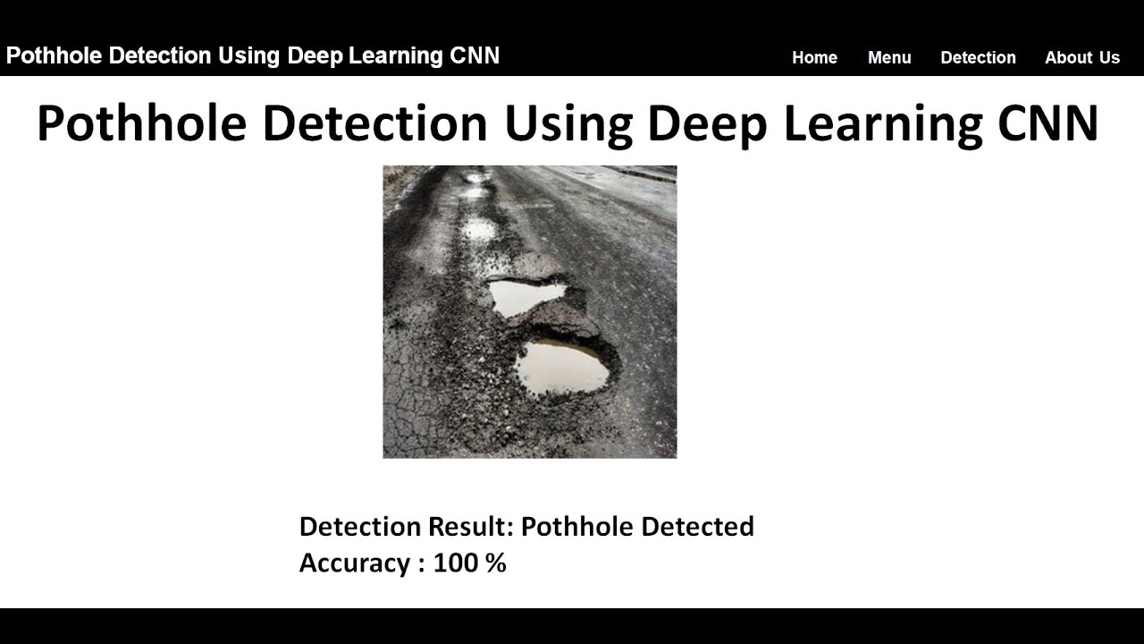Pothhole Detection Using Deep Learning Cnn Python Project With Source