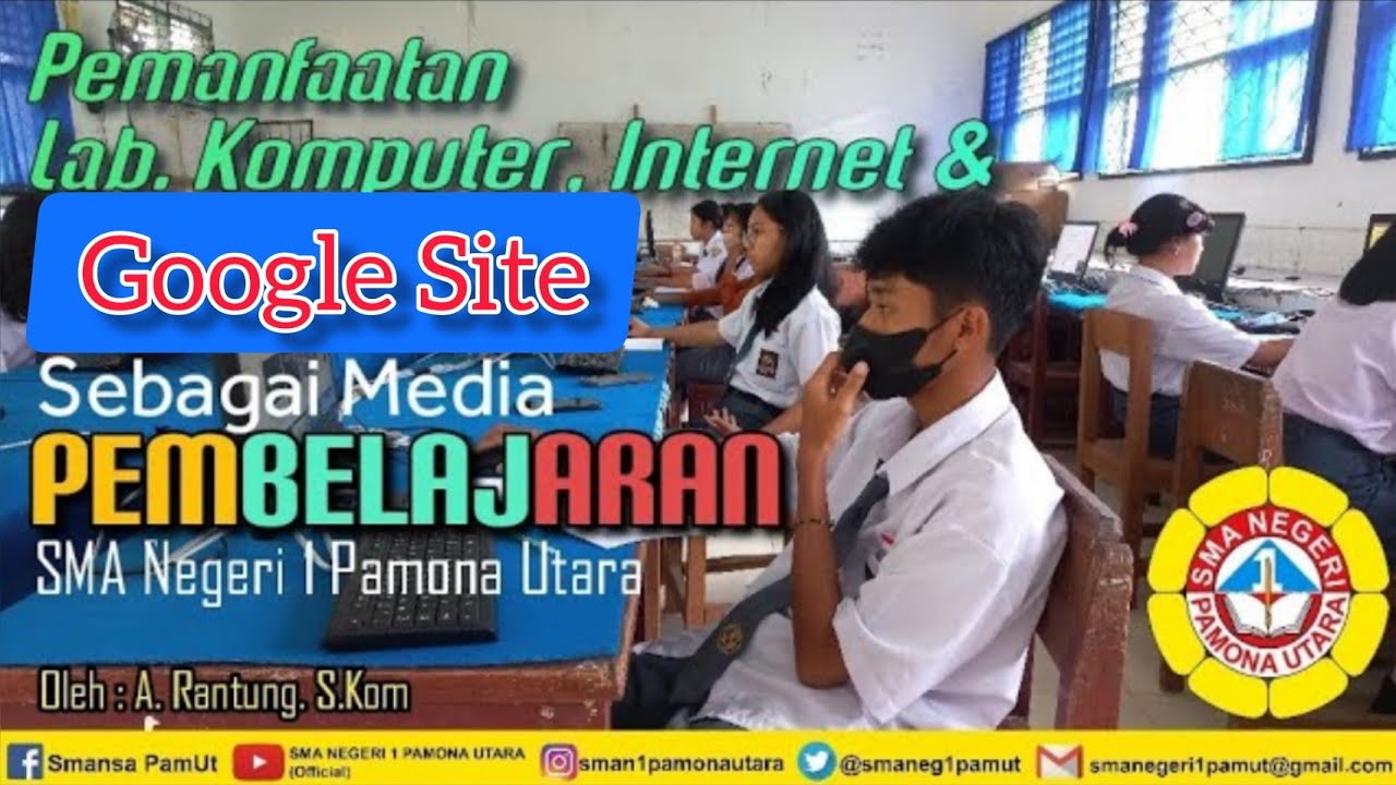 Pemanfaatan Lab. Komputer, Sarana Internet dan Google Site dalam ...