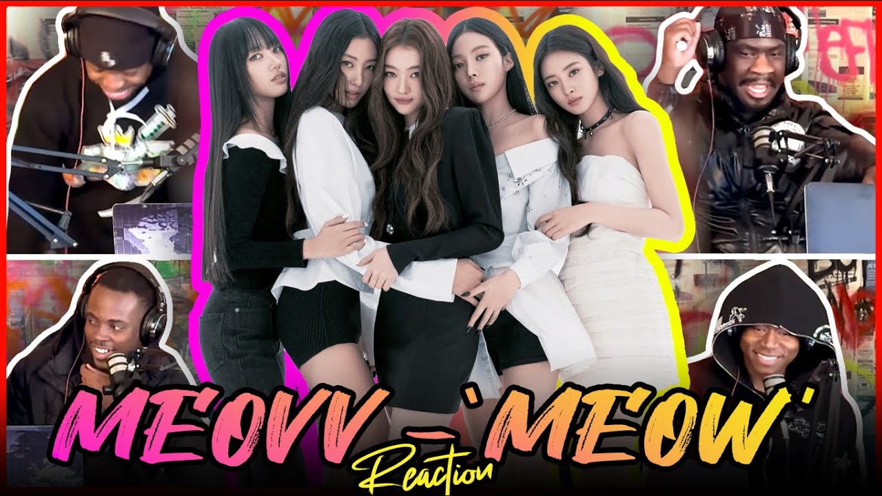 MEOVV - ‘MEOW’ M/V | Reaction - YouTube