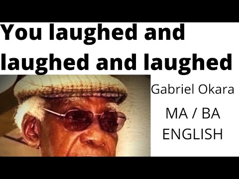 You Laughed and Laughed and Laughed by Gabriel Okara summary in hindi ...