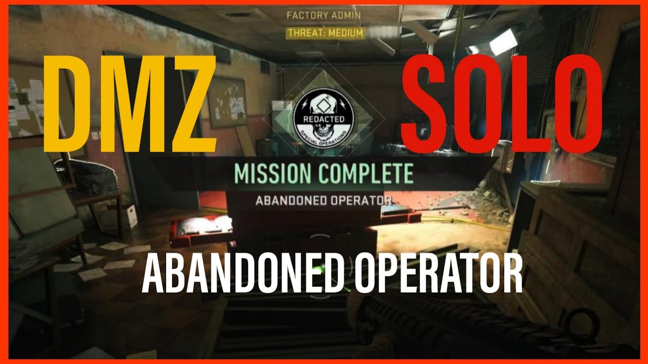 DMZ SOLO - ABANDONED OPERATOR *MISSION COMPLETED* - YouTube