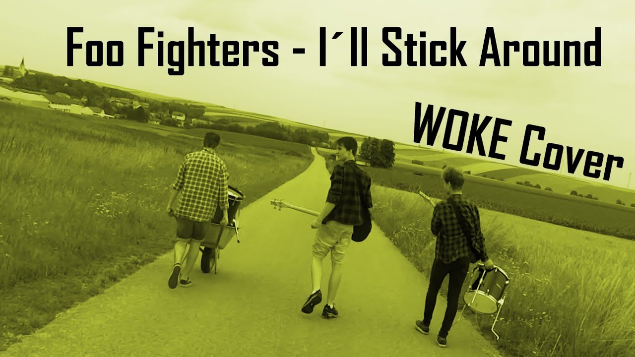 I`ll Stick Around - Foo Fighters | WOKE Cover - YouTube