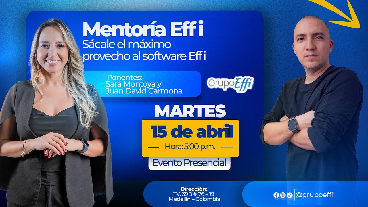 Mentoría Effi - Sácale el mayor provecho al software Effi - YouTube