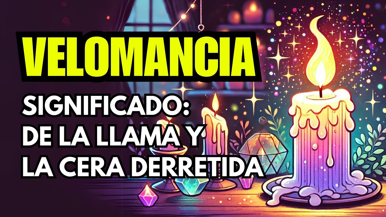 VELOMANCIA: El Significado de las llamas de las velas y su cera 🕯️ ...