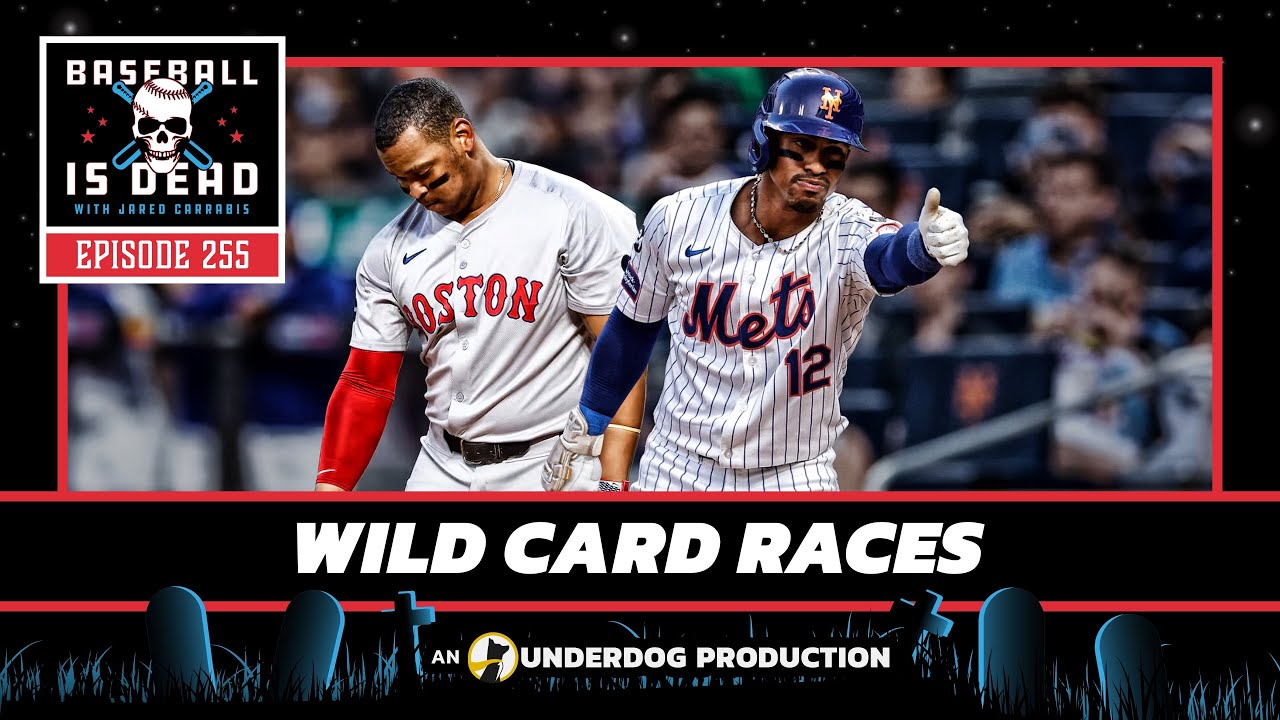MLB Wild Card Races || Baseball Is Dead Episode 255 - YouTube