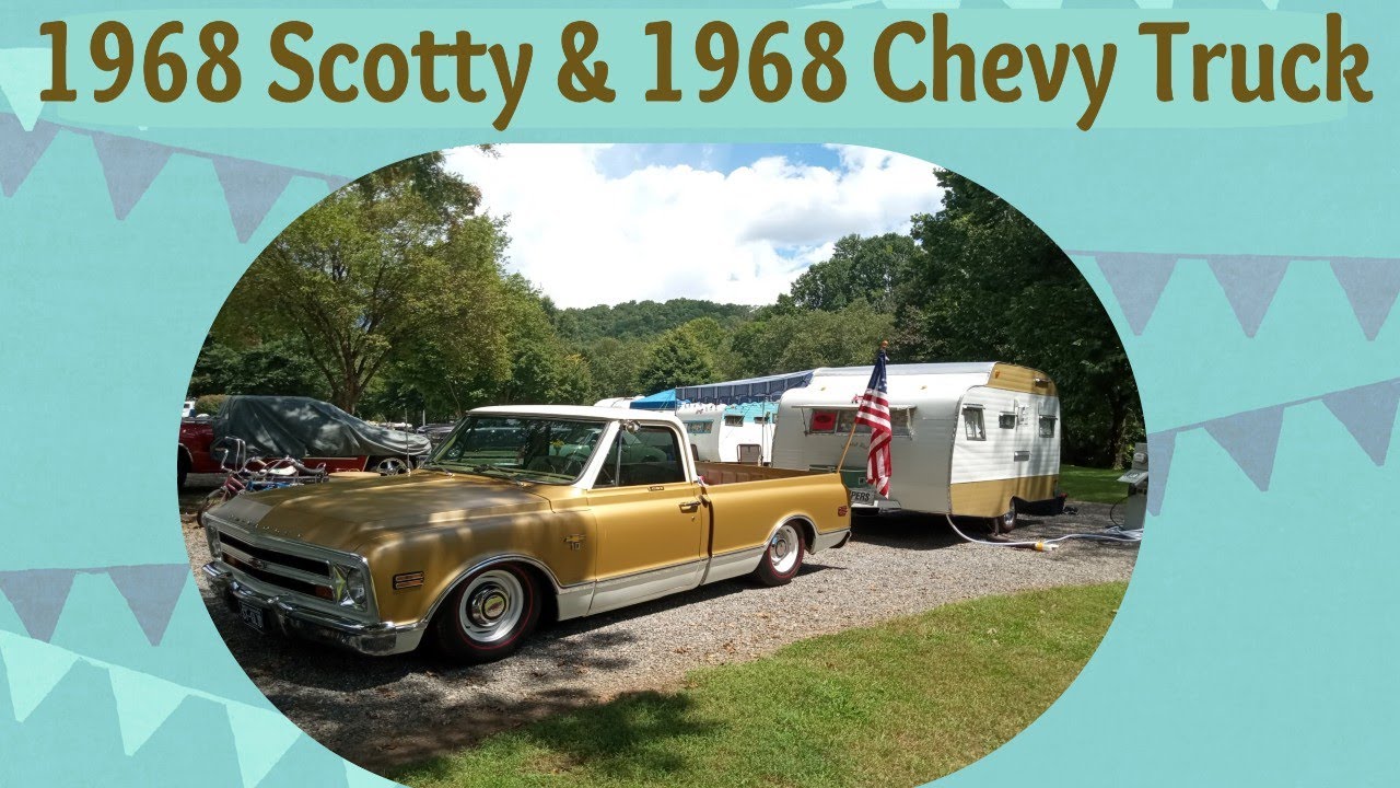 1968 Scotty HiLander & 1968 Chevy Anniversary Vintage Truck - YouTube